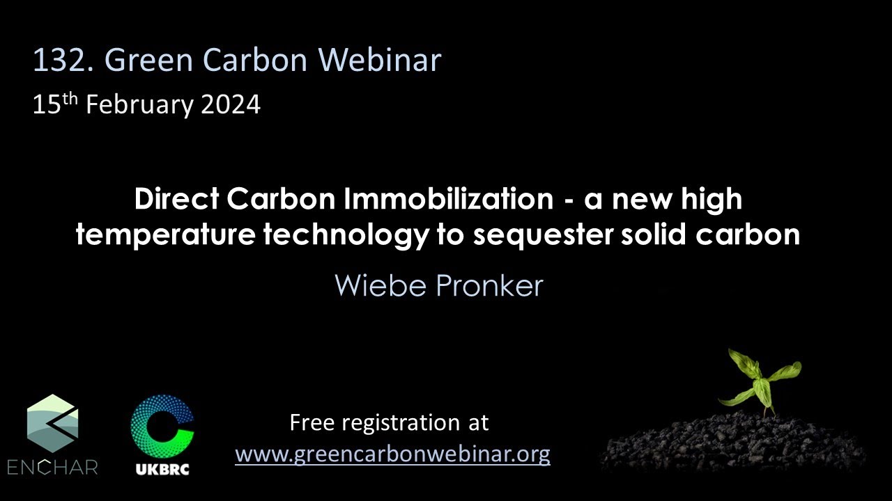 132.Green Carbon Webinar - Direct Carbon Immobilization - A new high ...