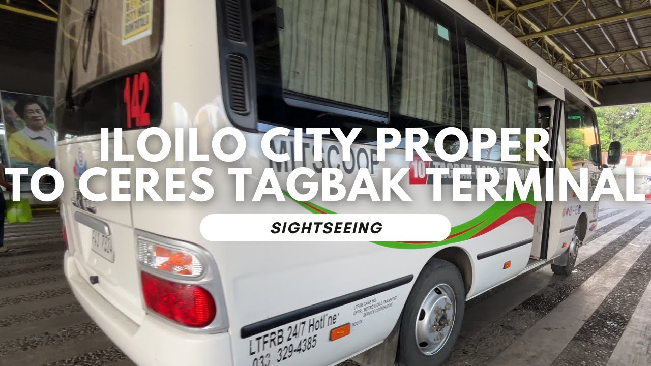 Iloilo City Proper to Ceres Tagbak Terminal with MITSCOOP | Sightseeing ...