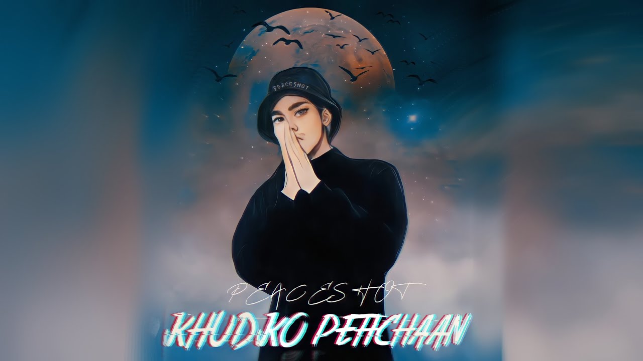 PEACESHOT - KHUDKO PEHCHAAN | OFFICIAL LYRIC VIDEO | 2022 - YouTube