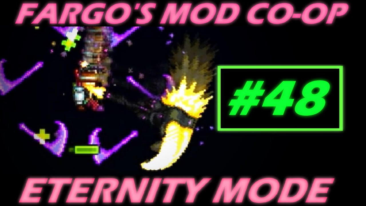 It's Time. - Terraria Co-op - Fargo's Mod - Eternity Mode (#48) - YouTube