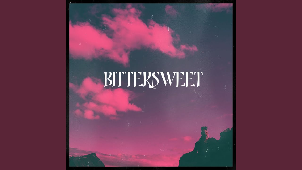 Bittersweet - YouTube Music