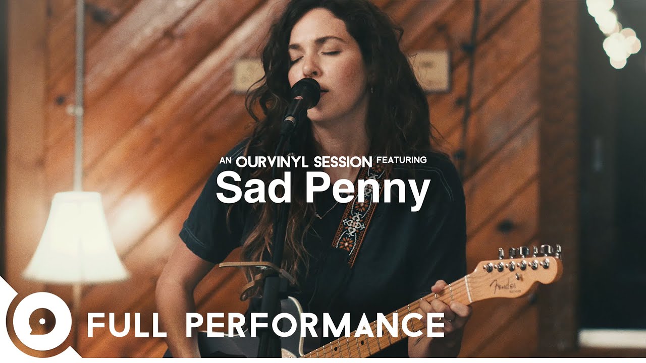 Sad Penny | OurVinyl Sessions - YouTube
