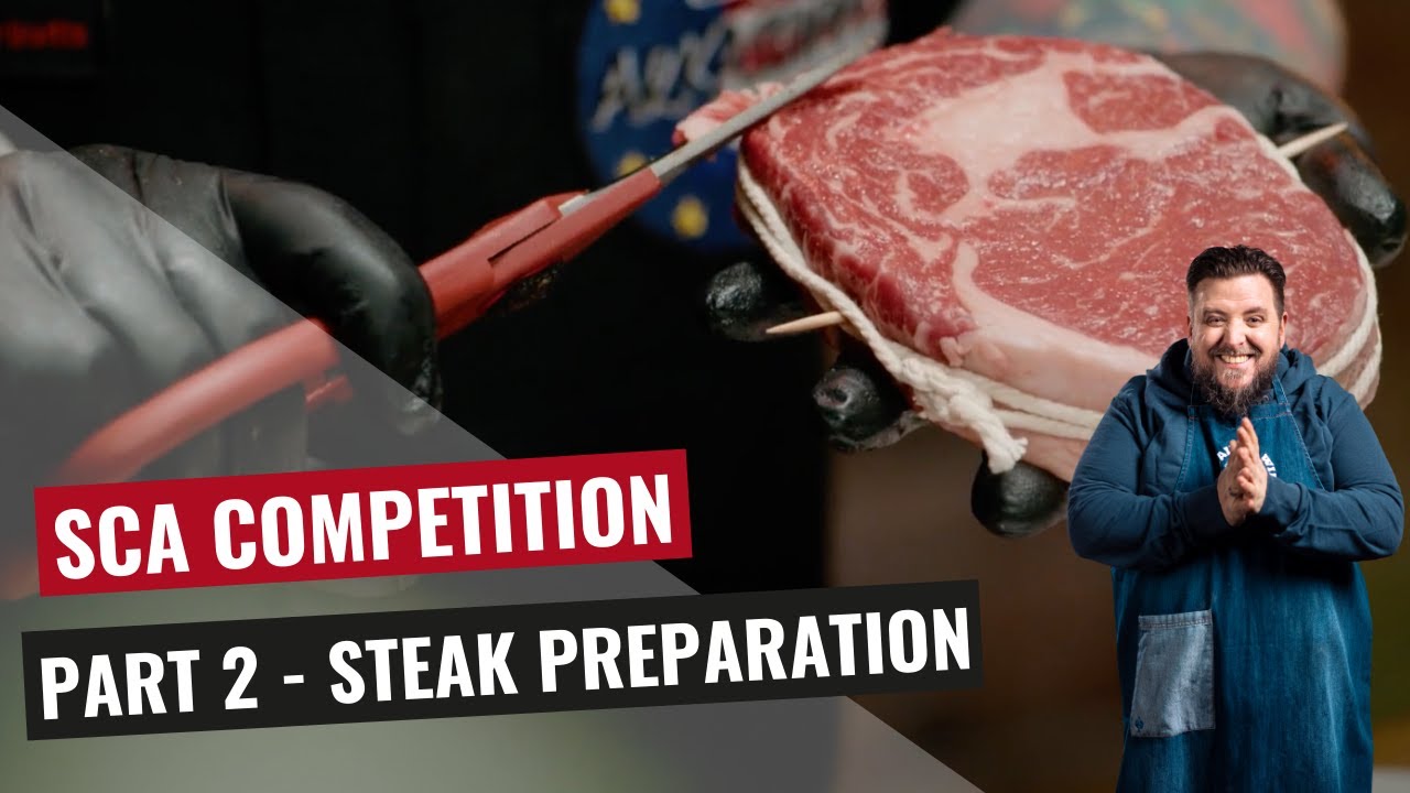 SCA Competition - Part #2 Steak Preparation | Bonsais Wild BBQ - YouTube