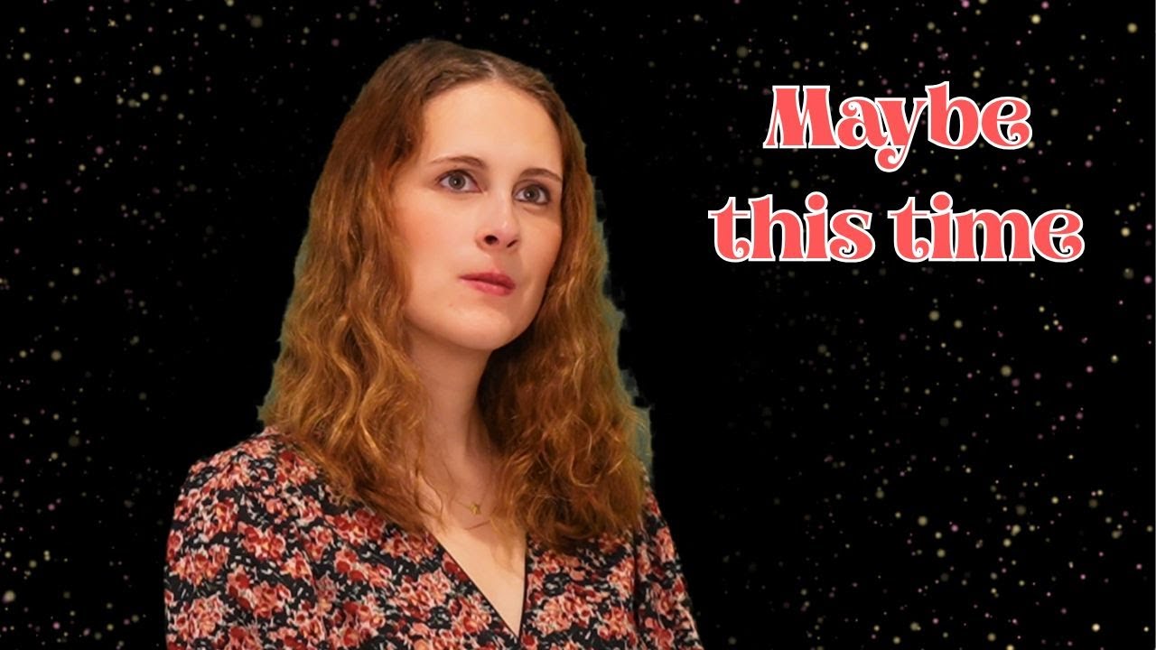 Maybe this time - Cover - YouTube