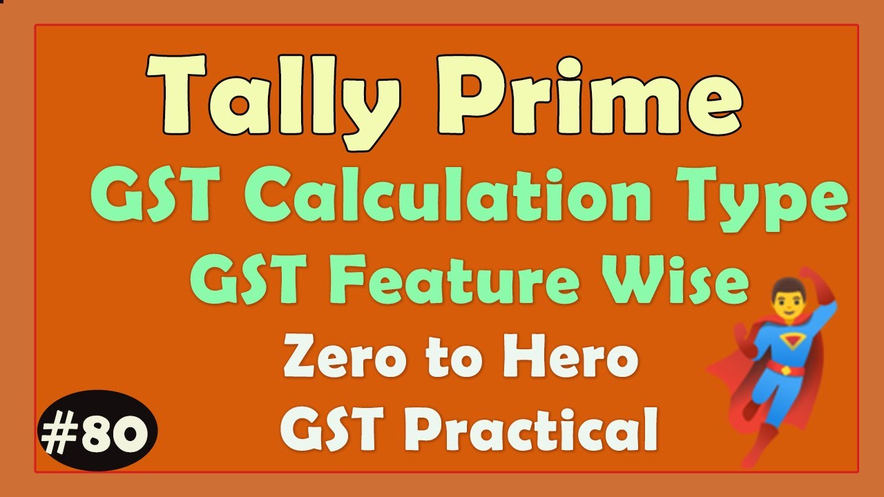 GST Feature Wise Calculation In Tally Prime How To Calculate GST GST Feature Wise Calculation In Tally Prime How To Calculate GST