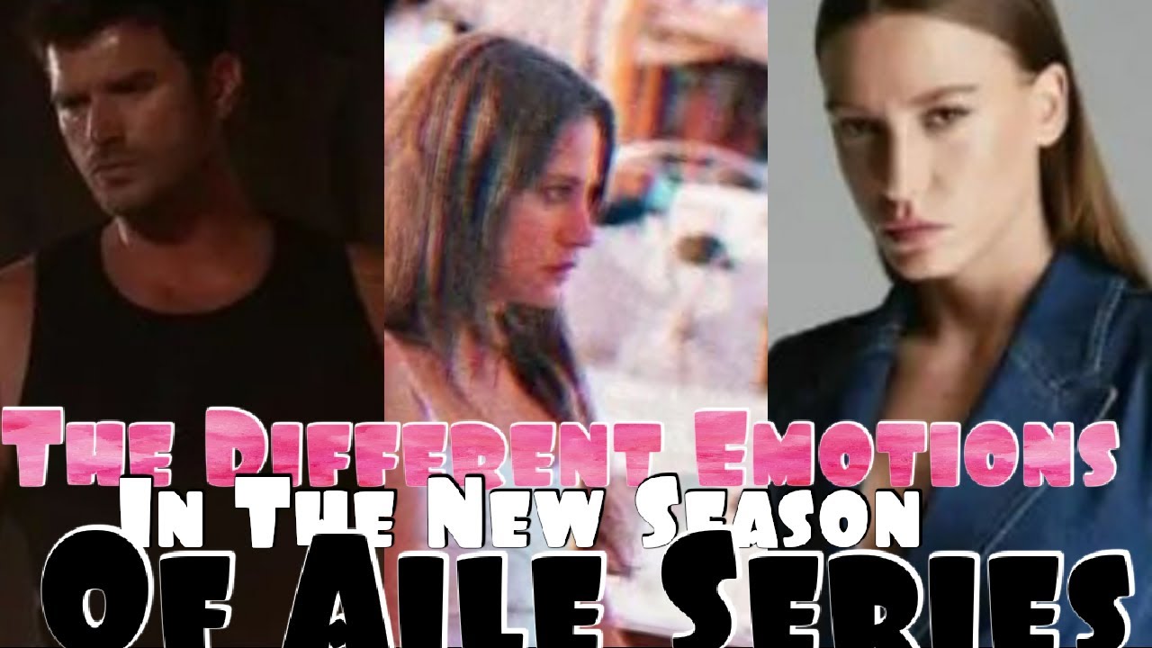 Aile New Series second season emotional turned story | Aile Turkish Tv ...