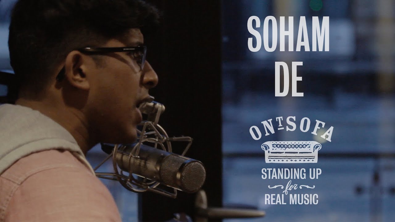 Soham De - The End | Ont Sofa Live at Everyman Cinema - YouTube