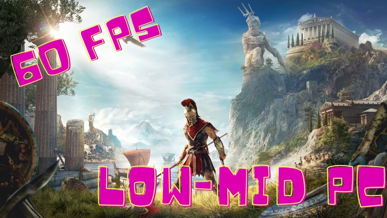 AC Odyssey Settings Tutorial - 60FPS On Low/Mid PC With Decent Graphics ...