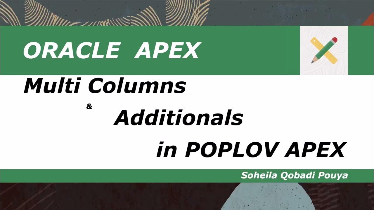 Multi Columns and Additional Outputs in POPLOV Oracle APEX - YouTube