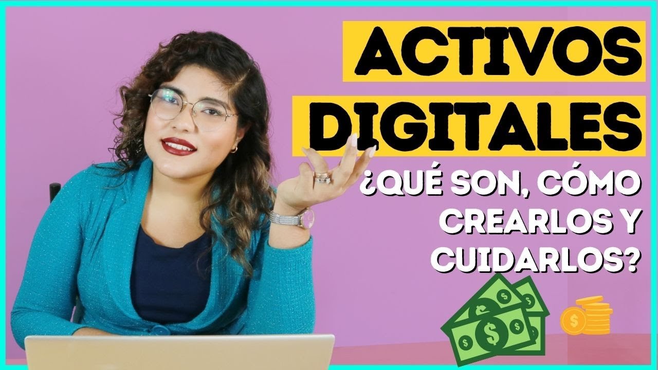 QUÉ SON ACTIVOS DIGITALES ¿CÓMO GENERALOS Y CUIDARLOS? | TIPS LEGALES ...