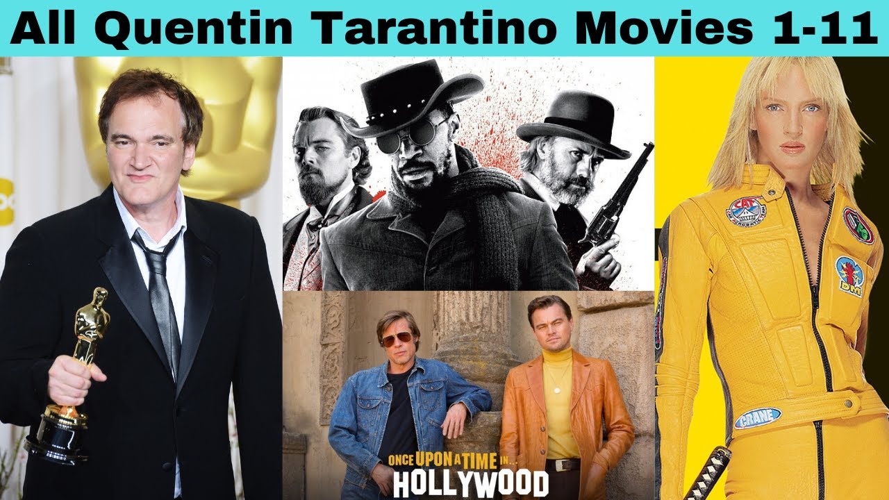 Quentin Tarantino All Movies List | Quentin Tarantino The Movie Critic ...