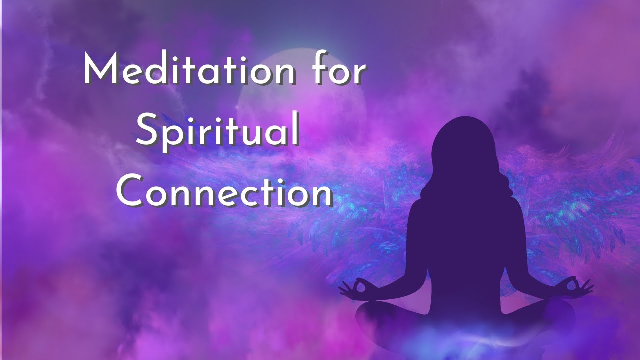 10 Minute Guided Meditation to Connect Spiritually - YouTube