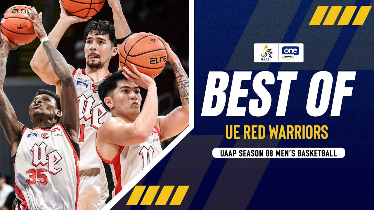 BEST OF UE RED WARRIORS | UAAP SEASON 88 MEN’S BASKETBALL - YouTube