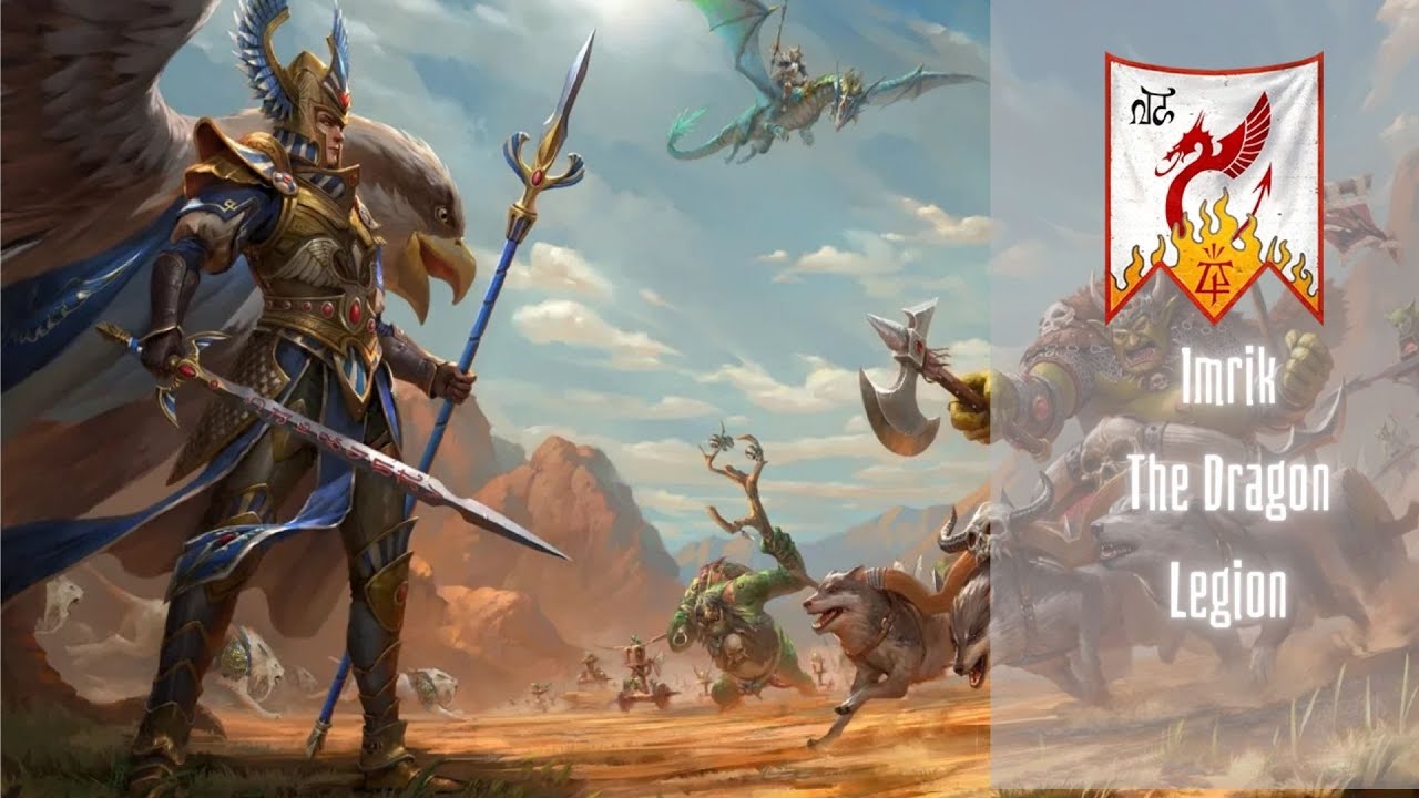 Total Warhammer III - Legendary - Imrik "The Dragon Legion" - Hồi 1 ...