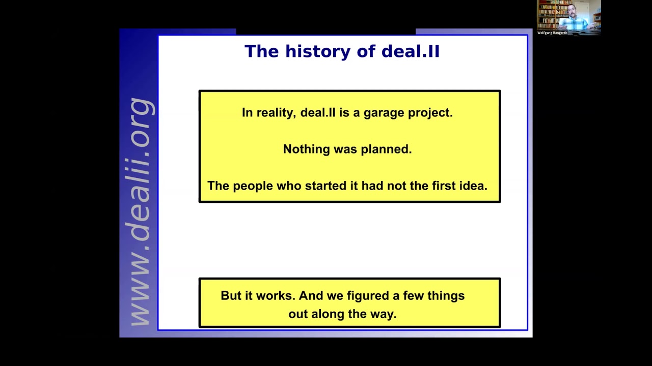 Introduction and history about deal.II - Wolfgang Bangerth - deal.II ...