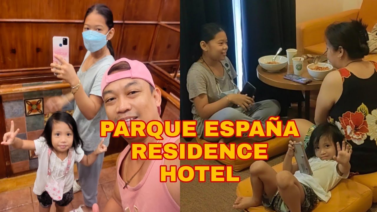 PARQUE ESPAÑA RESIDENCE HOTEL ALABANG - YouTube