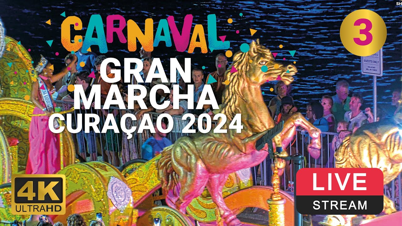 Gran Marcha | Carnaval Curaçao | February 11, 2024 | LIVE STREAM - YouTube