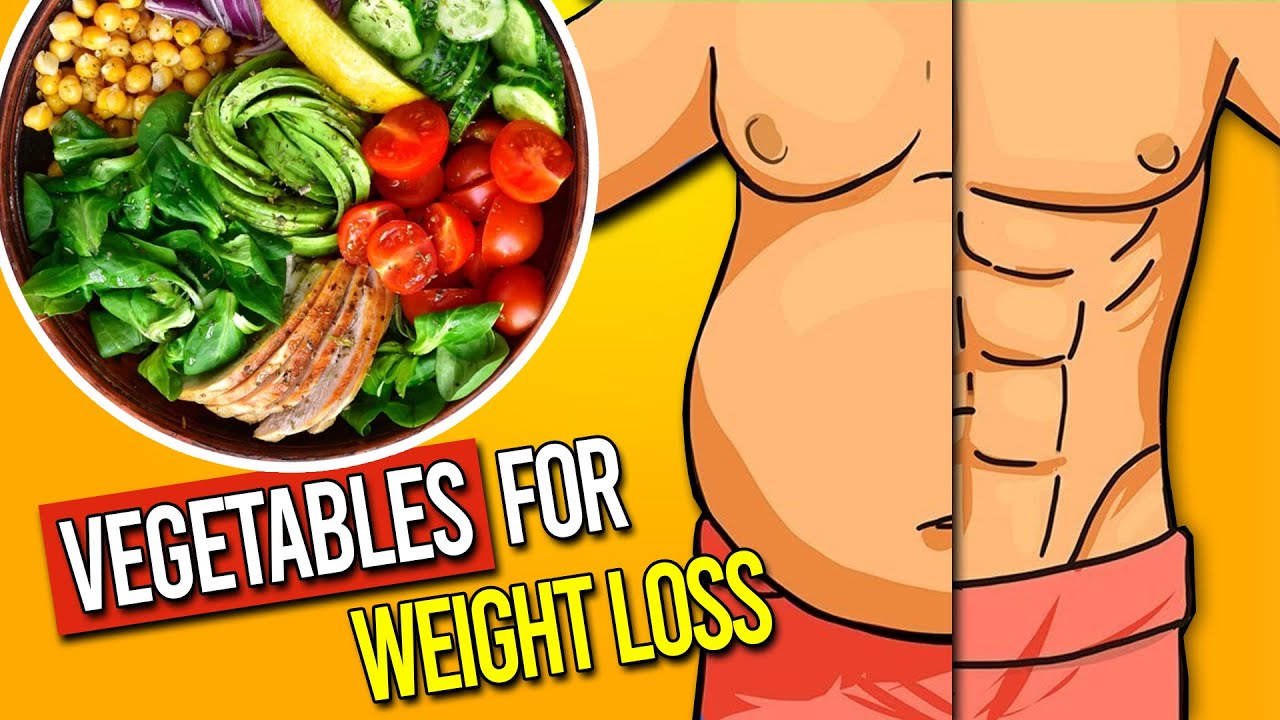 10 Best Vegetables For Weight Loss - YouTube