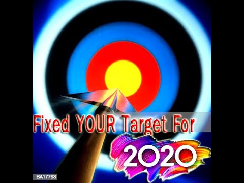 How To Fixed Your Target For 2020. - YouTube