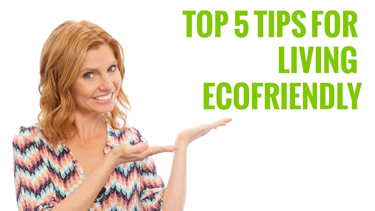 Easy Ways to Live Eco-Friendly - YouTube