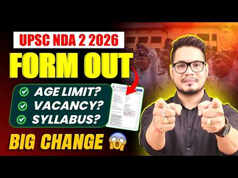 NDA 2 2026 Notification Out! | NDA 2 2026 Form Filling Out |NDA 2 2026 Age Limit, Vacancy, Exam Date
