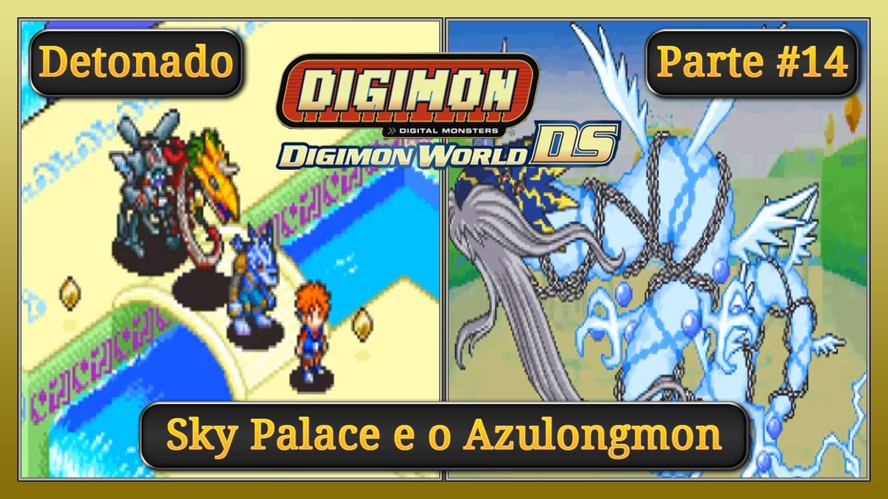Digimon World DS – Detonado Parte 14: Sky Palace e o Azulongmon - YouTube