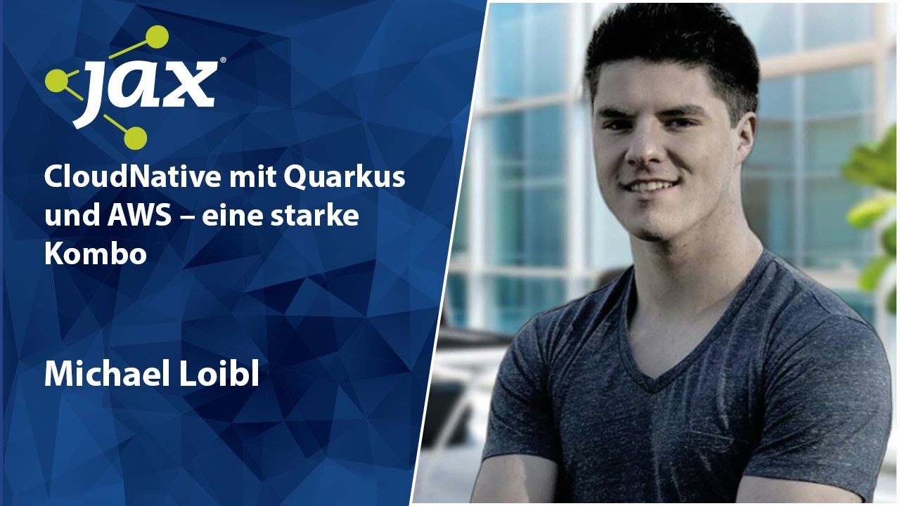 CloudNative mit Quarkus und AWS – eine starke Kombo | Michael Loibl ...