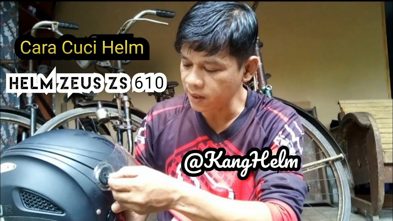 Cara Cuci Helm ZEUS ZS 610 | Cuci Helm Sendiri | Kang Helm Tutorial ...