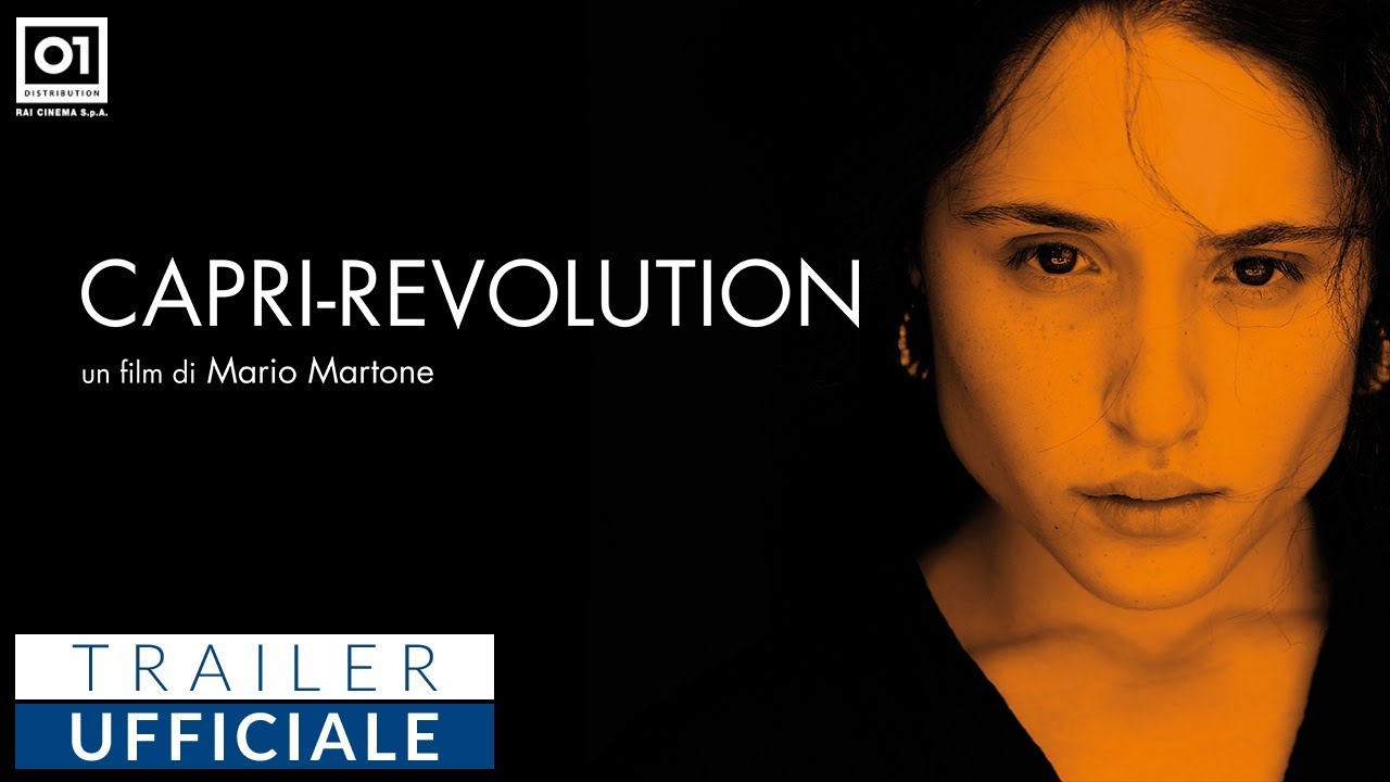 CAPRI-REVOLUTION (2018) di Mario Martone - Trailer Ufficiale HD - YouTube