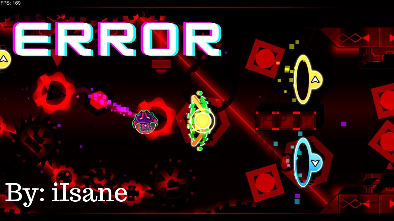 Error By: iIsane (Easy Demon) | Geometry Dash 2.2 - YouTube