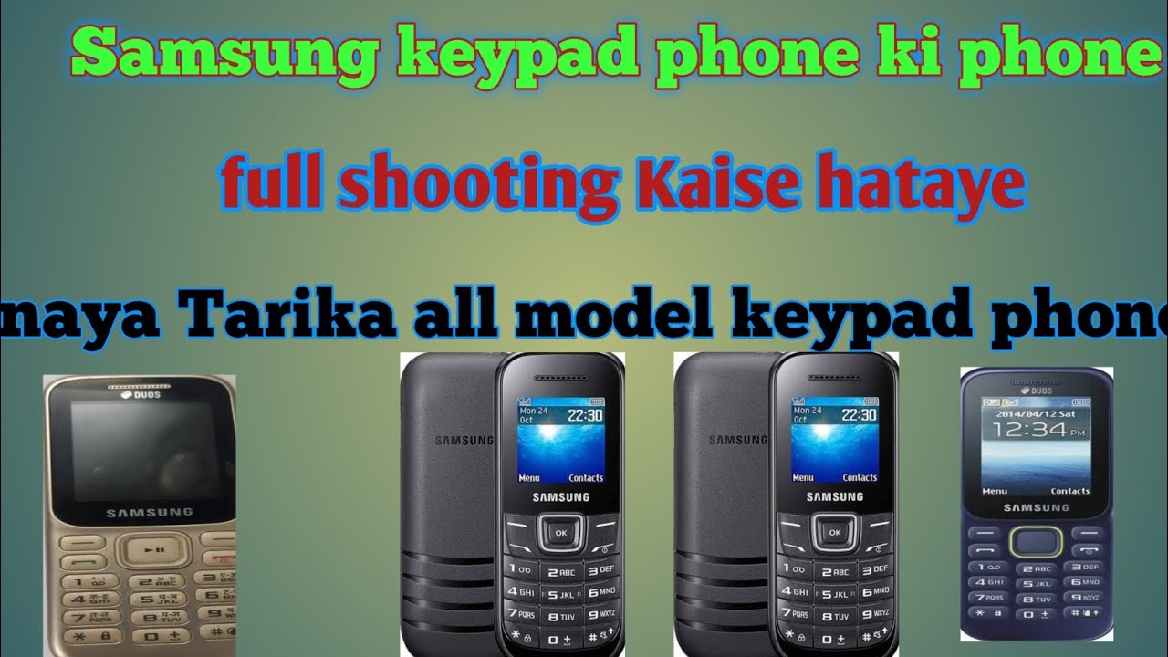 Samsung keypad Phone ka fully Shotting Kaise Sahi Karen| Samsung daed ...