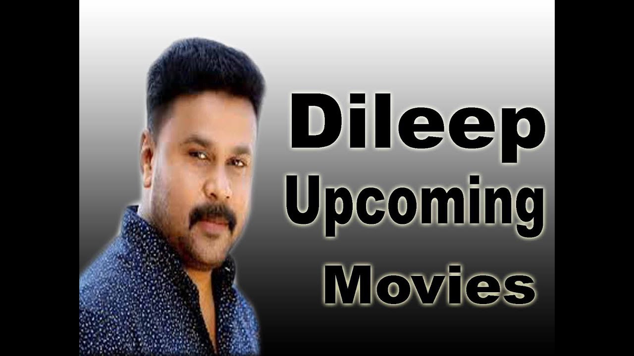 Dileep Upcoming Movies 2018 - YouTube