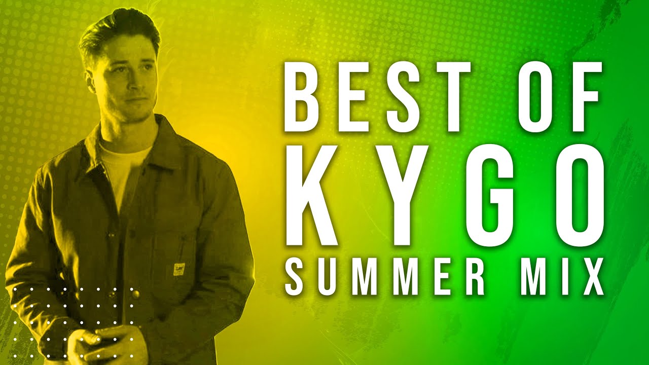 KYGO MIX 2025: Best Songs Of All Time 🎶🔥Summer Mix - YouTube