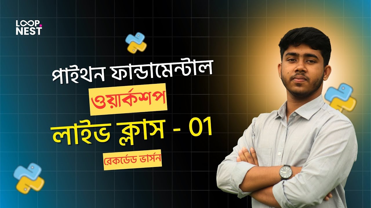 Python Fundamental Workshop | Live Class 01 | Bangla - YouTube