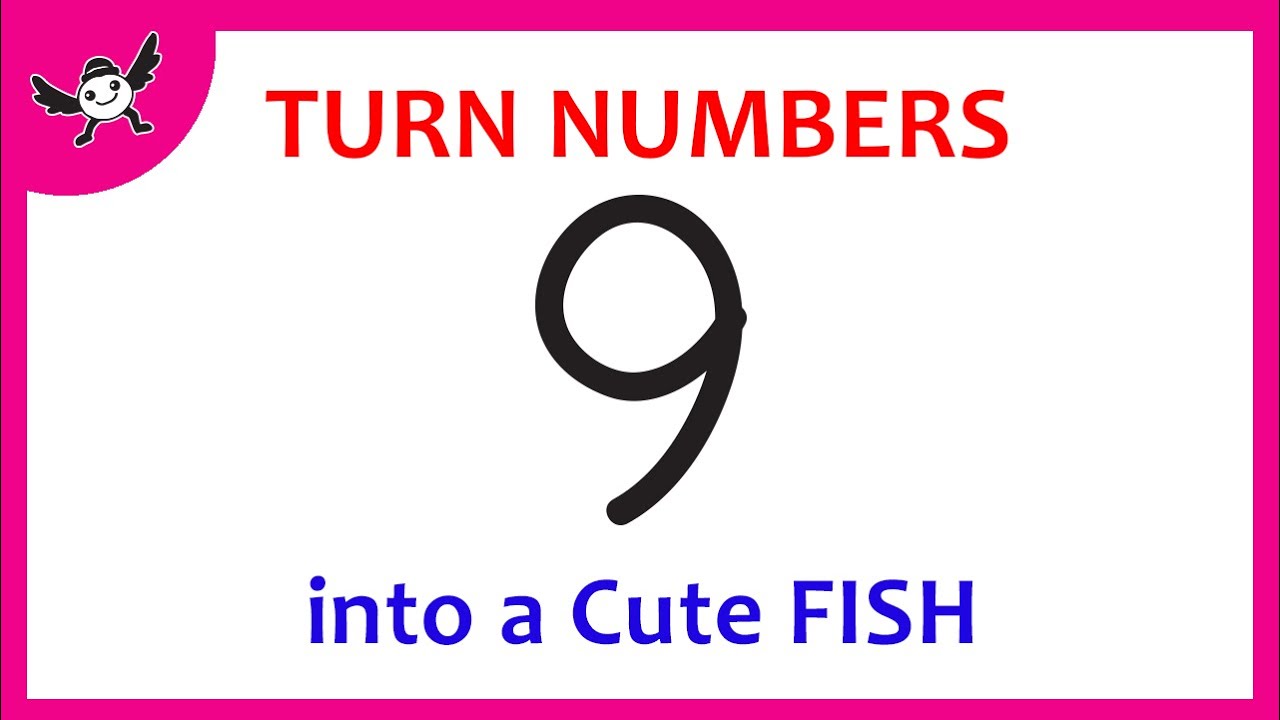 How To Turn Number 9 into a Cute FISH – Learn Drawing for Creative Kids ...
