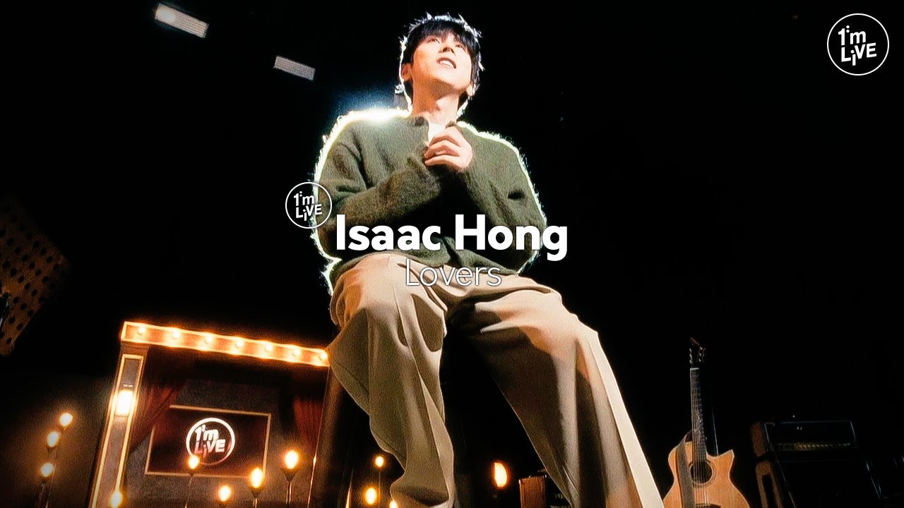 [I'm LIVE] Isaac Hong(홍이삭) - Lovers - YouTube