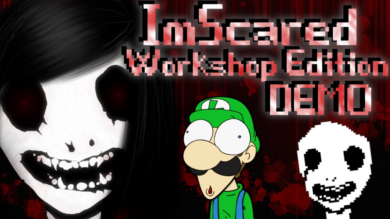 IMSCARED: WORKSHOP EDITION [DEMO] - WHITE FACE RETURNS! - YouTube