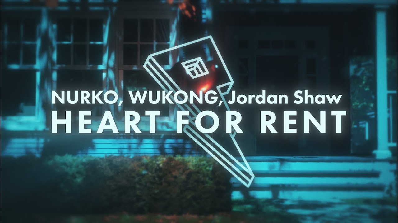 NURKO & WUKONG & Jordan Shaw - Heart For Rent [Official Lyric Video ...