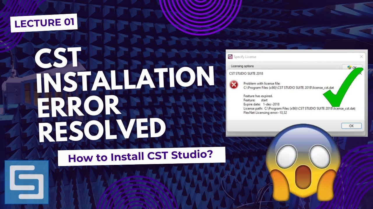 CST INSTALLATION PROCESS | LICENSE ISSUE RESOLVED IN CST [ LECTURE# 1 ...