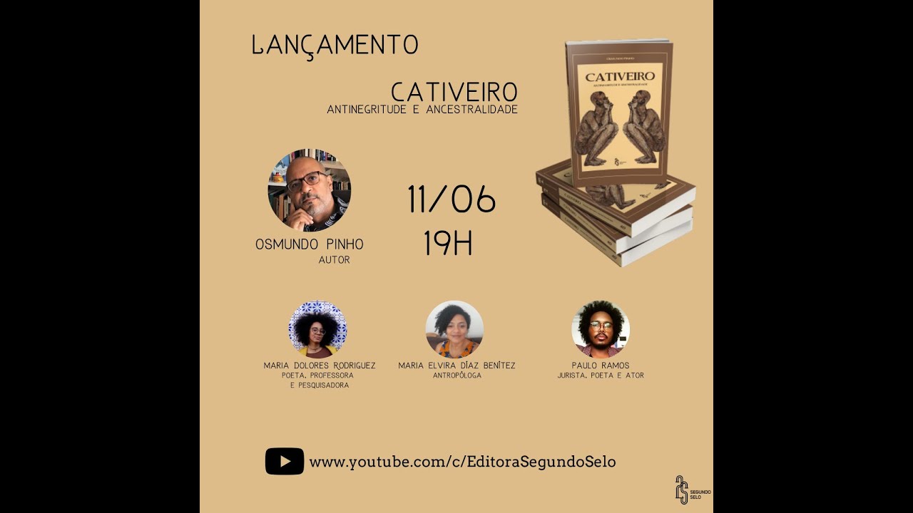 Lançamento - "Cativeiro: Antinegritude e Ancestralidade" - Osmundo ...