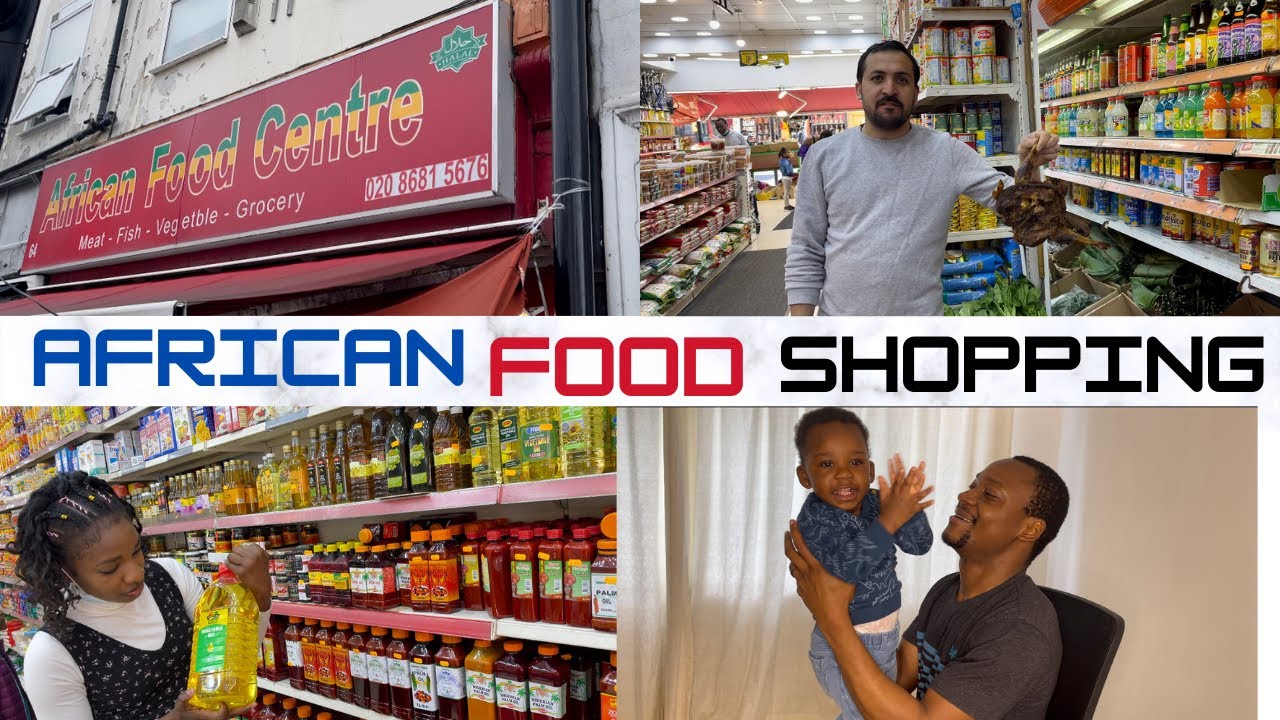 AFRICAN FOOD GROCERY shopping in the UK and prices | FAMILY time | West ...
