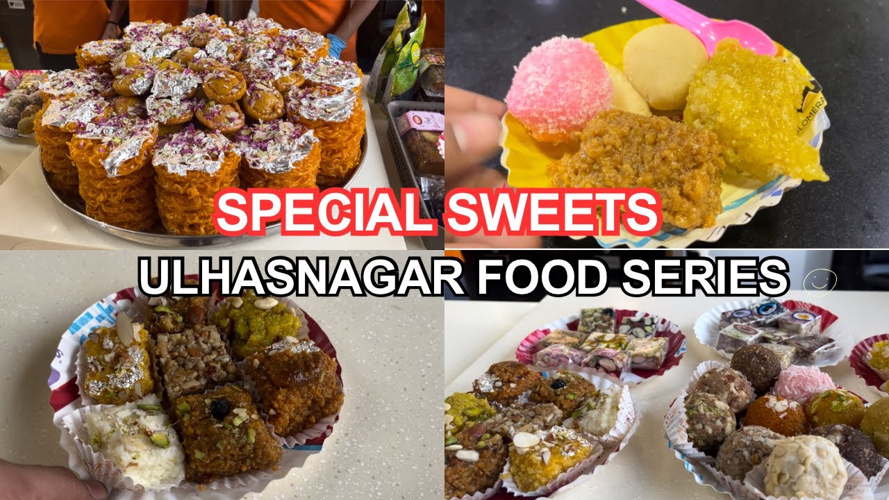 BEST SWEET SHOPS IN ULHASNAGAR @ETEwithSagar #food #streetfood #foodie ...