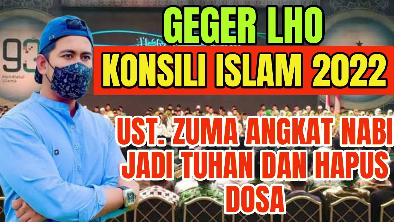🔴GEGERLAH‼️AKHIRNYA KONSILI ISLAM 2022 TERJADI OLEH USTAD ZUMA. NABI ...