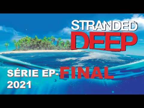 STRANDED DEEP - FINAL COM ESTILO - YouTube