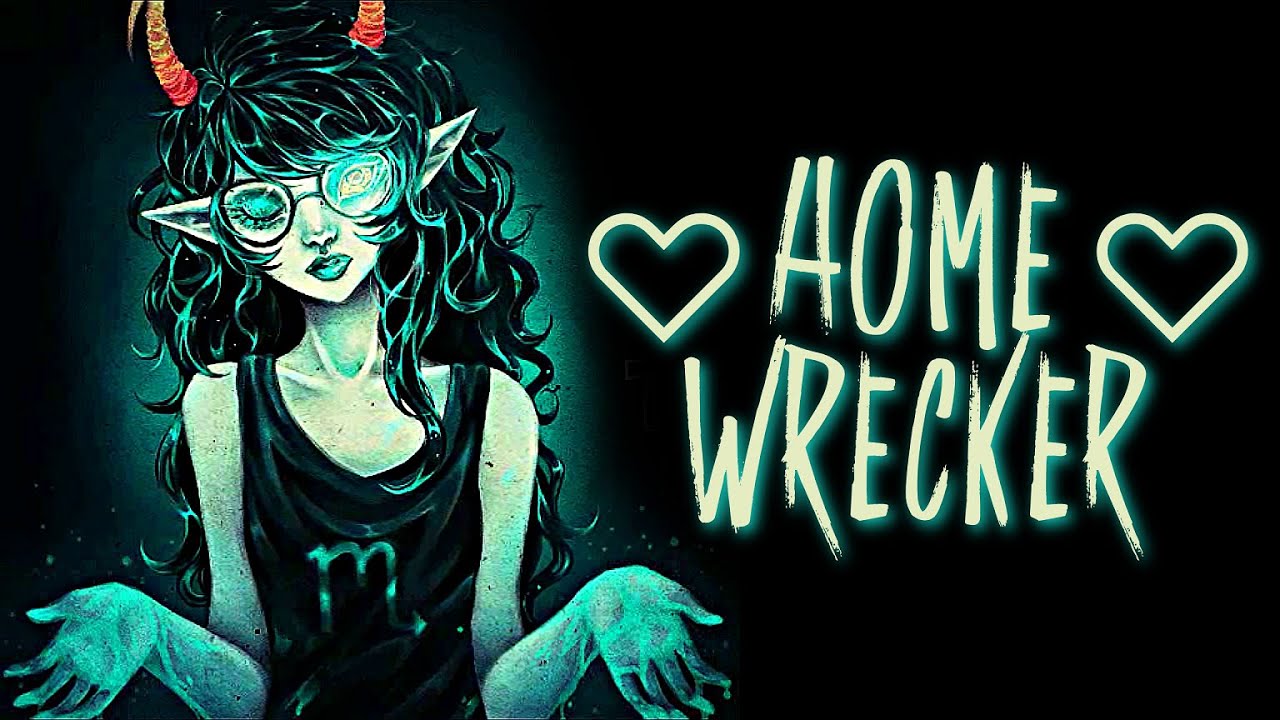 HOMEWRECKER ♡ - YouTube