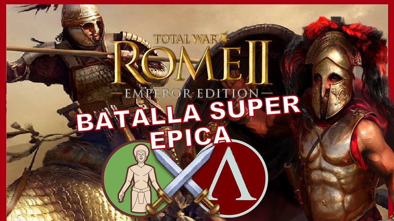 Total War ROME II ESPARTA vs SABA | Clan del canal [RÆ] - YouTube