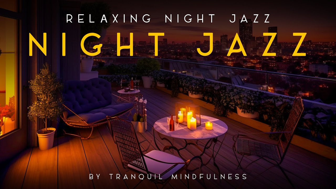 Relaxing Night Jazz - Peaceful corner immersed in saxophone tunes ...