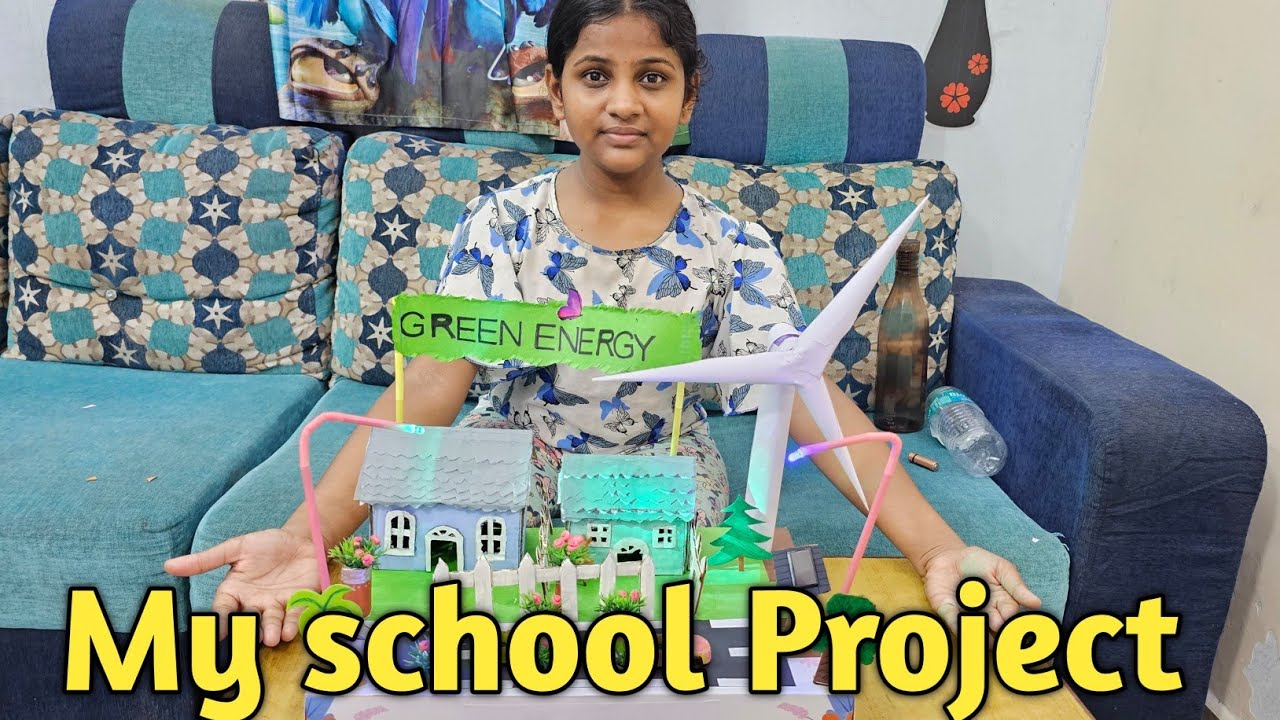 My School Project | Renewable Energy | DIY Project | Monika Prabhu ...