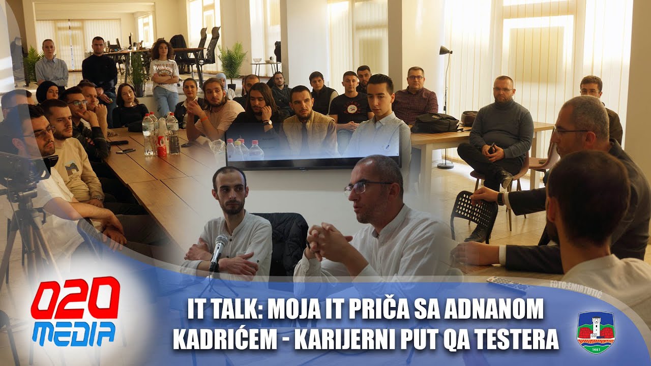 IT talk: Moja IT priča sa Adnanom Kadrićem - Karijerni put QA testera ...