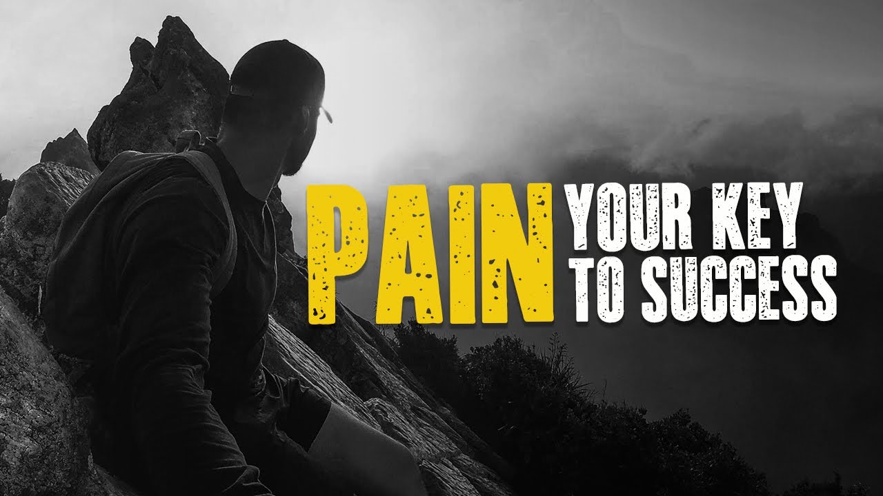 Pain: Your Greatest Teacher on the Road to Success - YouTube